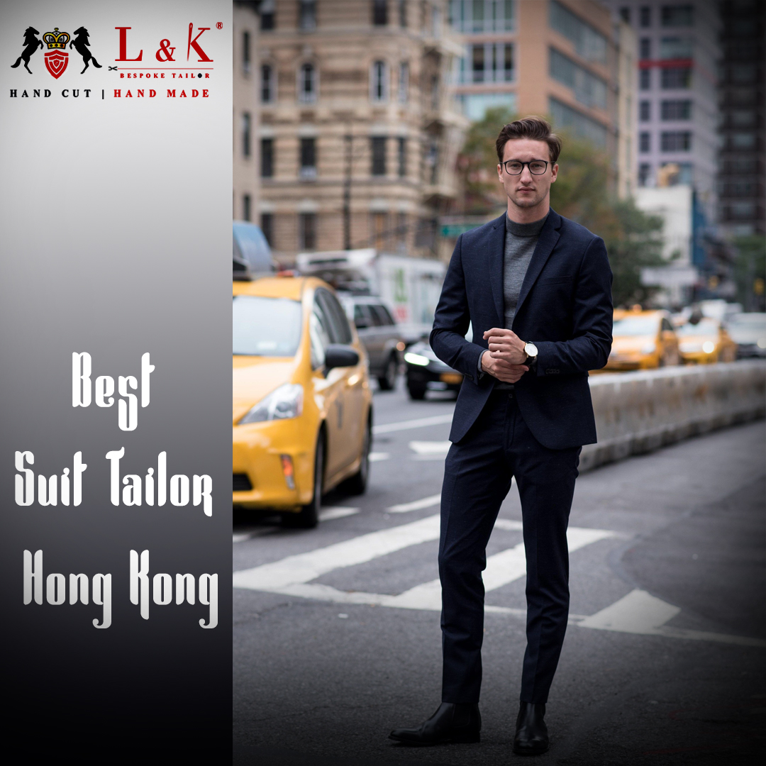 L & K Bespoke Tailor is quite popular for offering the Best Hong Kong ...