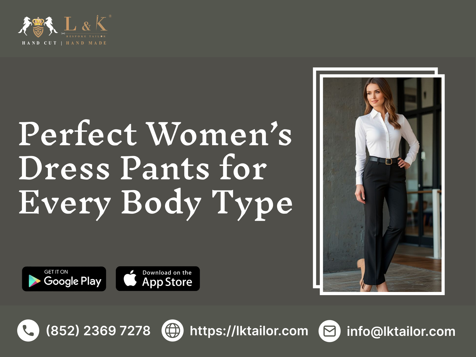 Perfect Women’s Dress Pants for Every Body Type - L & K Bespoke Tailor ...